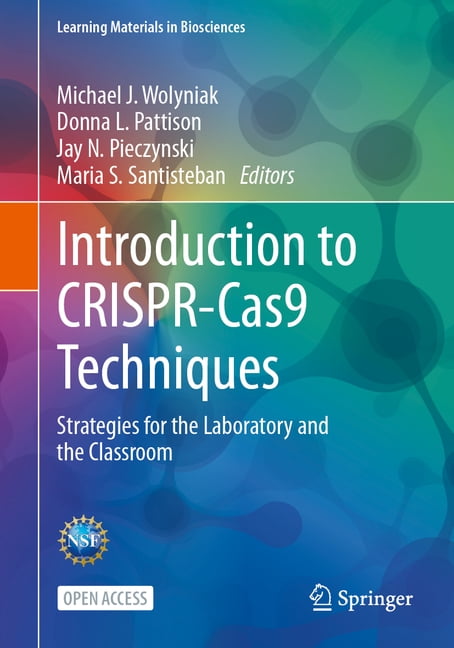 Learning Materials in Biosciences Introduction to Crispr-Cas9 Techniques: Strategies for the ...
