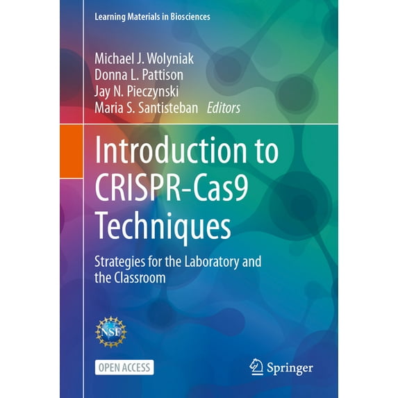 Learning Materials in Biosciences Introduction to Crispr-Cas9 Techniques: Strategies for the ...