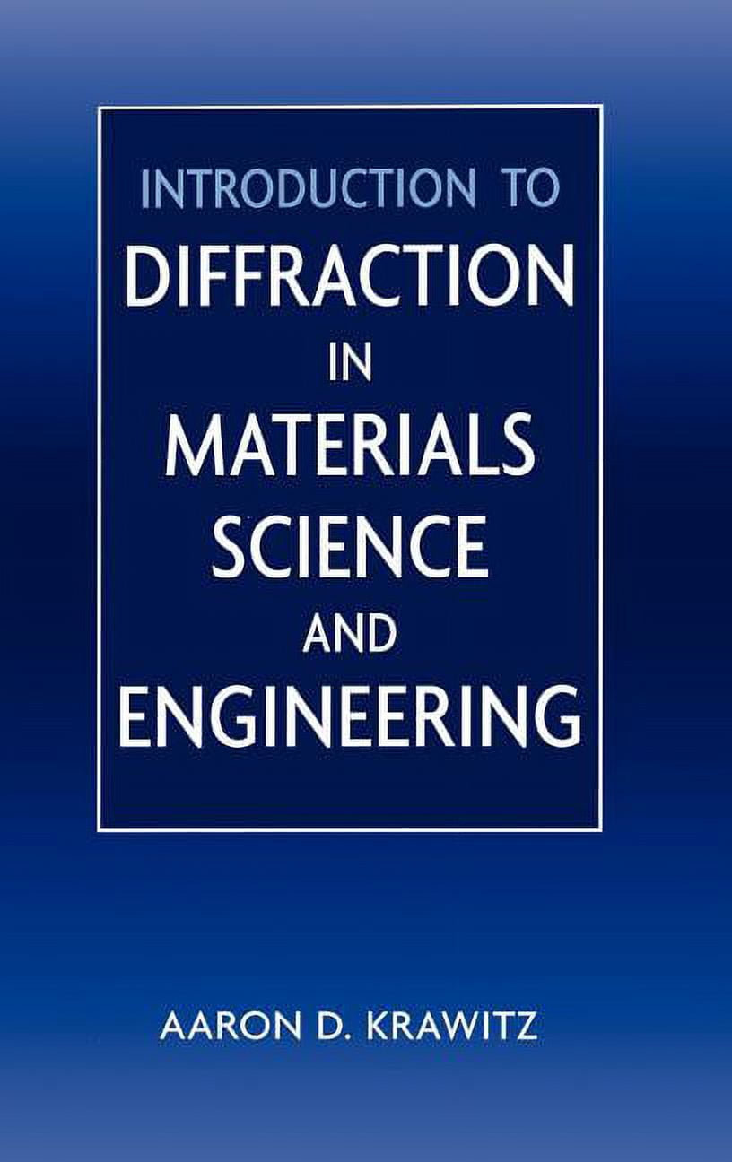 Introduction to Diffraction in Materials Science and Engineering ...