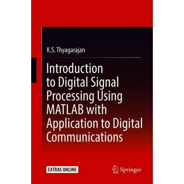 Digital Signal Processing Set: Digital Signal Processing System Design: Labview-Based Hybrid ...