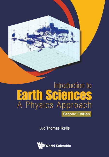 Introduction to Earth Sciences: A Physics Approach (Second Edition ...