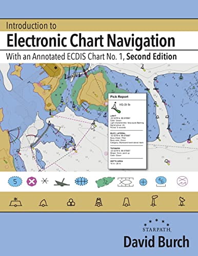 Pre-Owned Introduction to Electronic Chart Navigation: With an ...