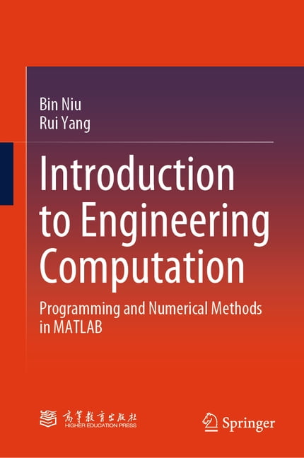 Introduction to Engineering Computation: Programming and Numerical ...