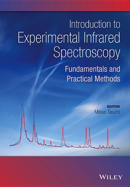 Introduction to Experimental Infrared Spectroscopy : Fundamentals and ...