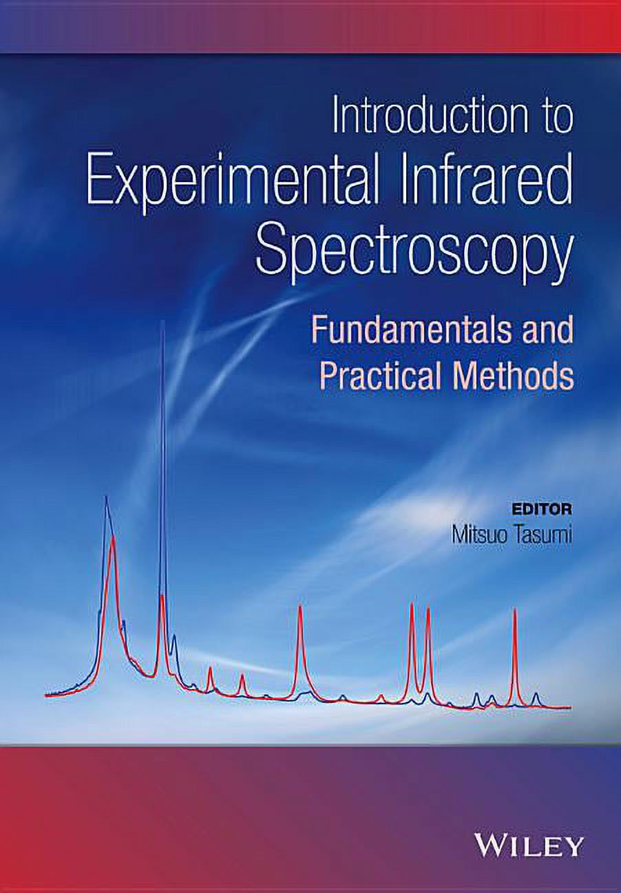 Introduction to Experimental Infrared Spectroscopy: Fundamentals and ...