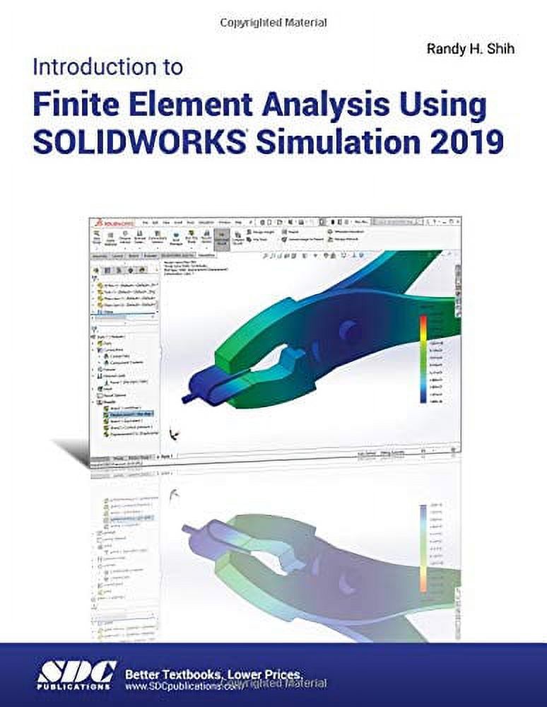 Pre-Owned Introduction to Finite Element Analysis Using SOLIDWORKS Simulation 2019 Paperback ...