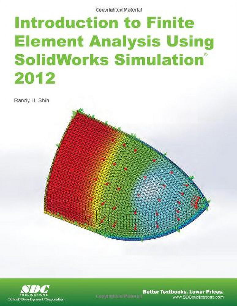Pre Owned Introduction To Finite Element Analysis Using Solidworks Simulation 2012 Paperback