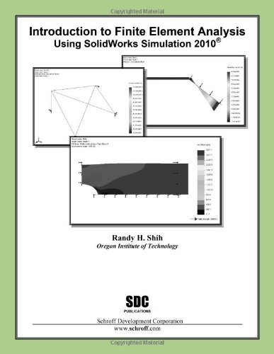 Pre Owned Introduction To Finite Element Analysis Using Solidworks Simulation 2010 Paperback