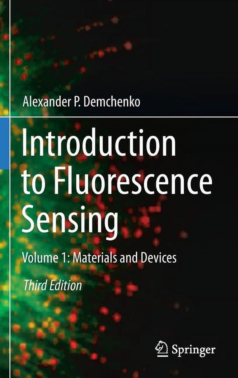 Introduction to Fluorescence Sensing: Volume 1: Materials and Devices ...