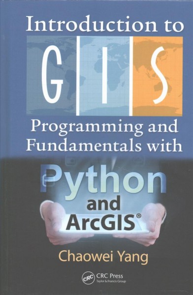 Pre-Owned Introduction to GIS Programming and Fundamentals with Python and Arcgis(r) (Hardcover ...