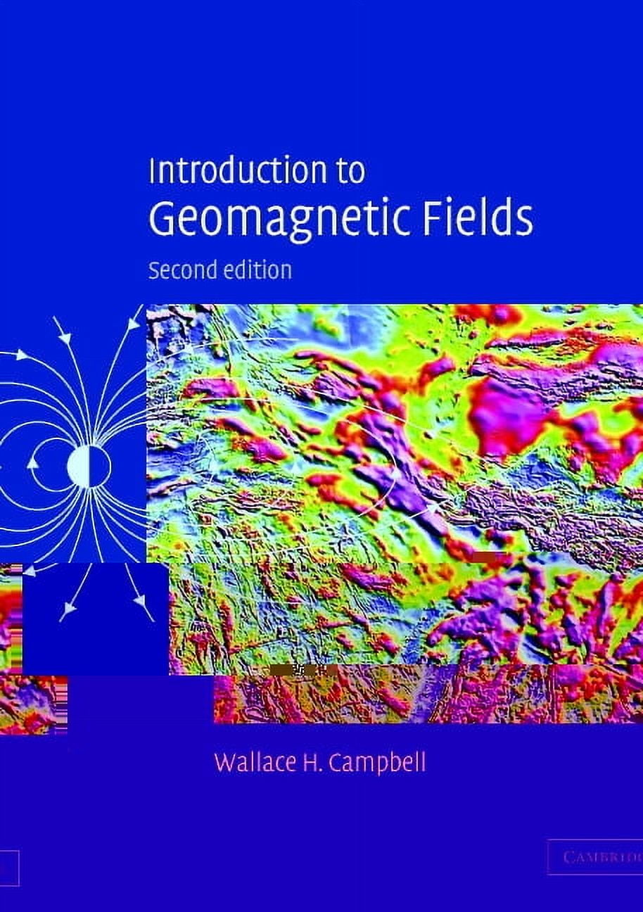 Introduction to Geomagnetic Fields, (Paperback) - Walmart.com