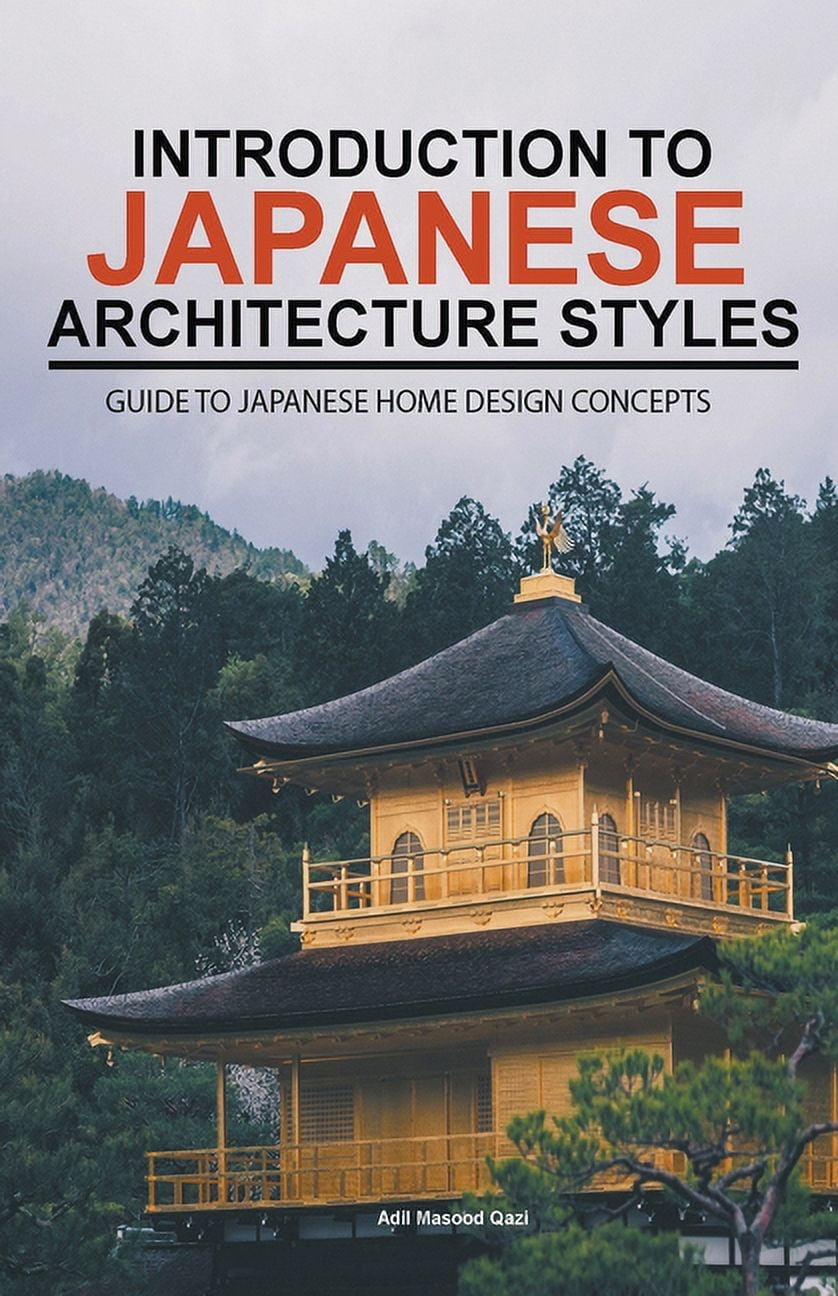 Introduction to Japanese Architecture Styles: Guide to Japanese Home ...