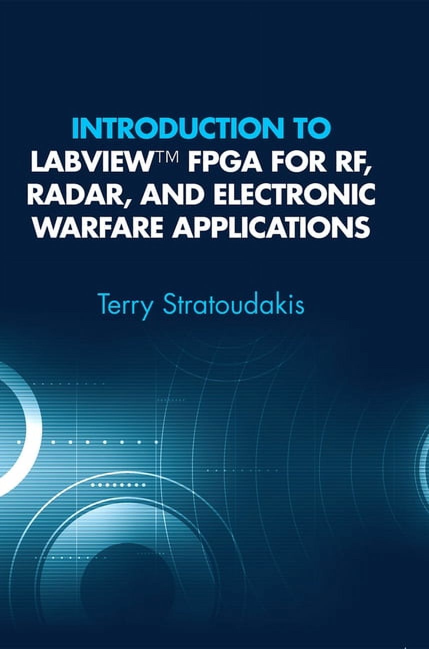 Introduction to LabVIEW FPGA for Rf, Radar, and Electronic Warfare ...