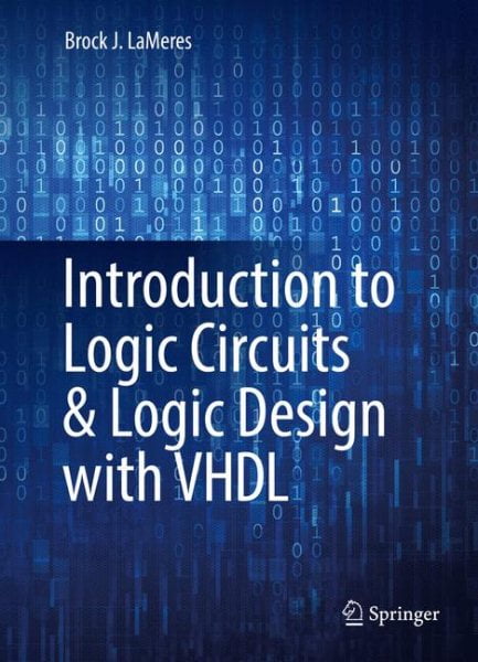 Introduction to Logic Circuits & Logic Design with VHDL - Walmart.com