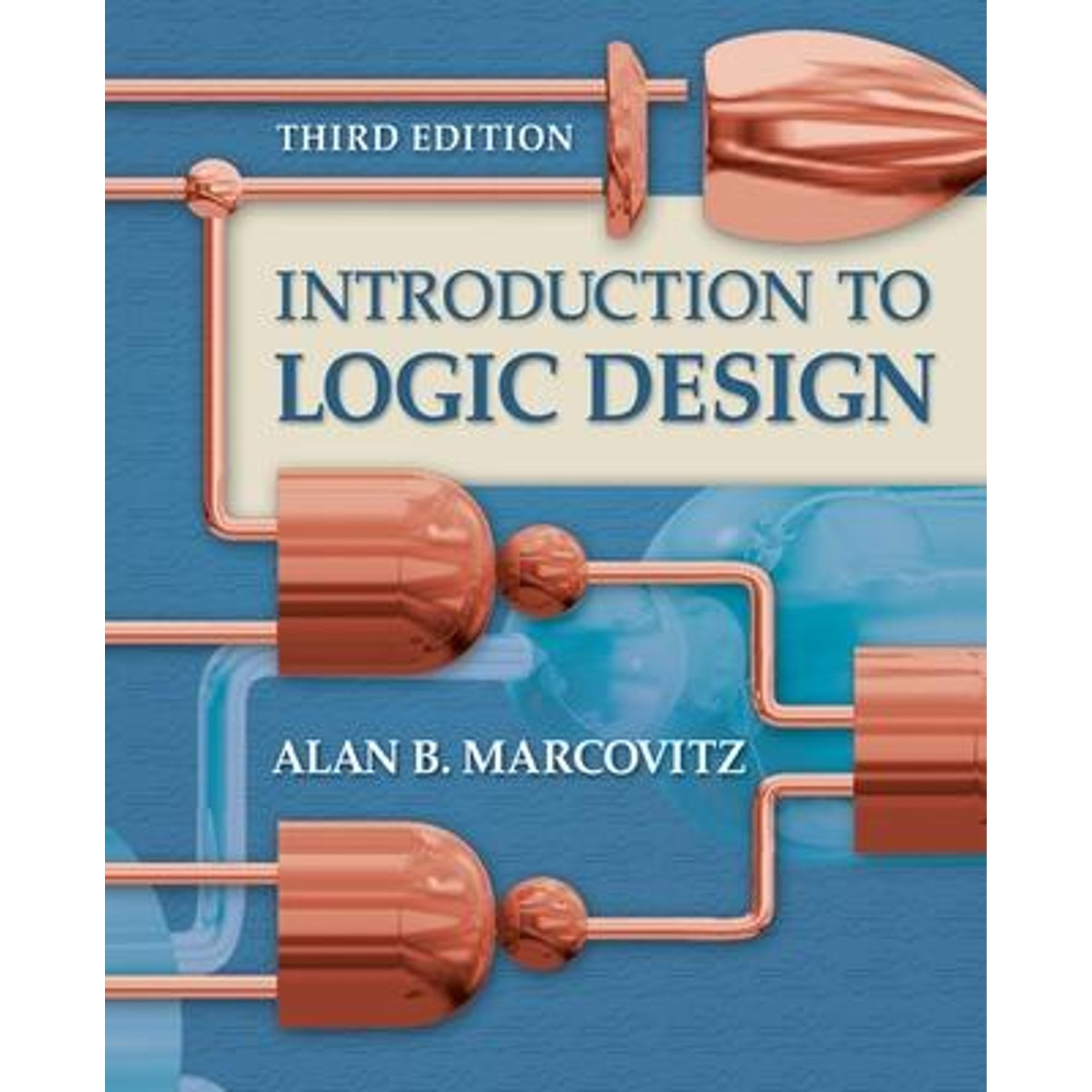 Pre-Owned Introduction to Logic Design (Hardcover 9780073191645) by Alan Marcovitz - Walmart.com
