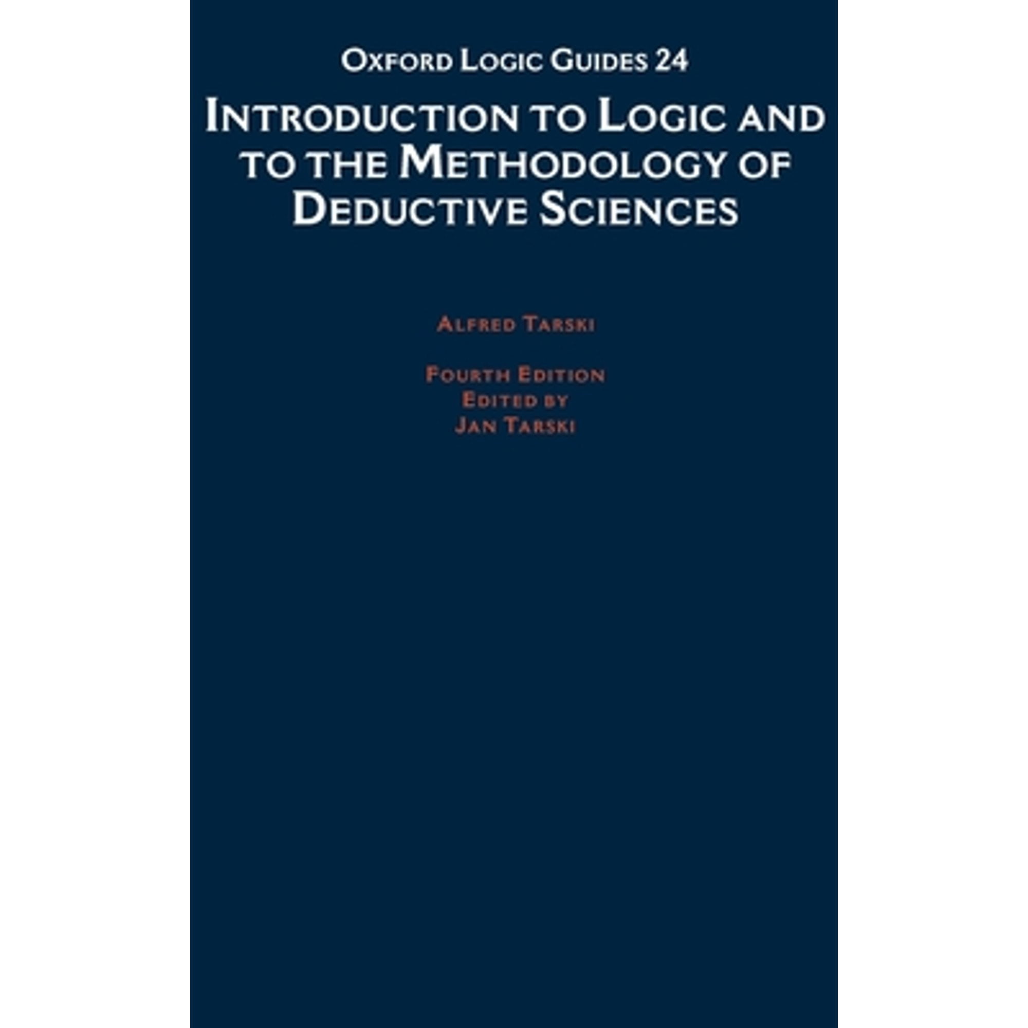 Pre-Owned Introduction to Logic and to the Methodology of the Deductive ...