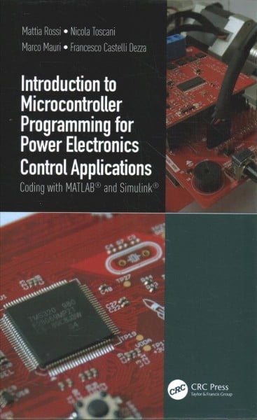 Pre-Owned Introduction to Microcontroller Programming for Power Electronics Control Applications ...