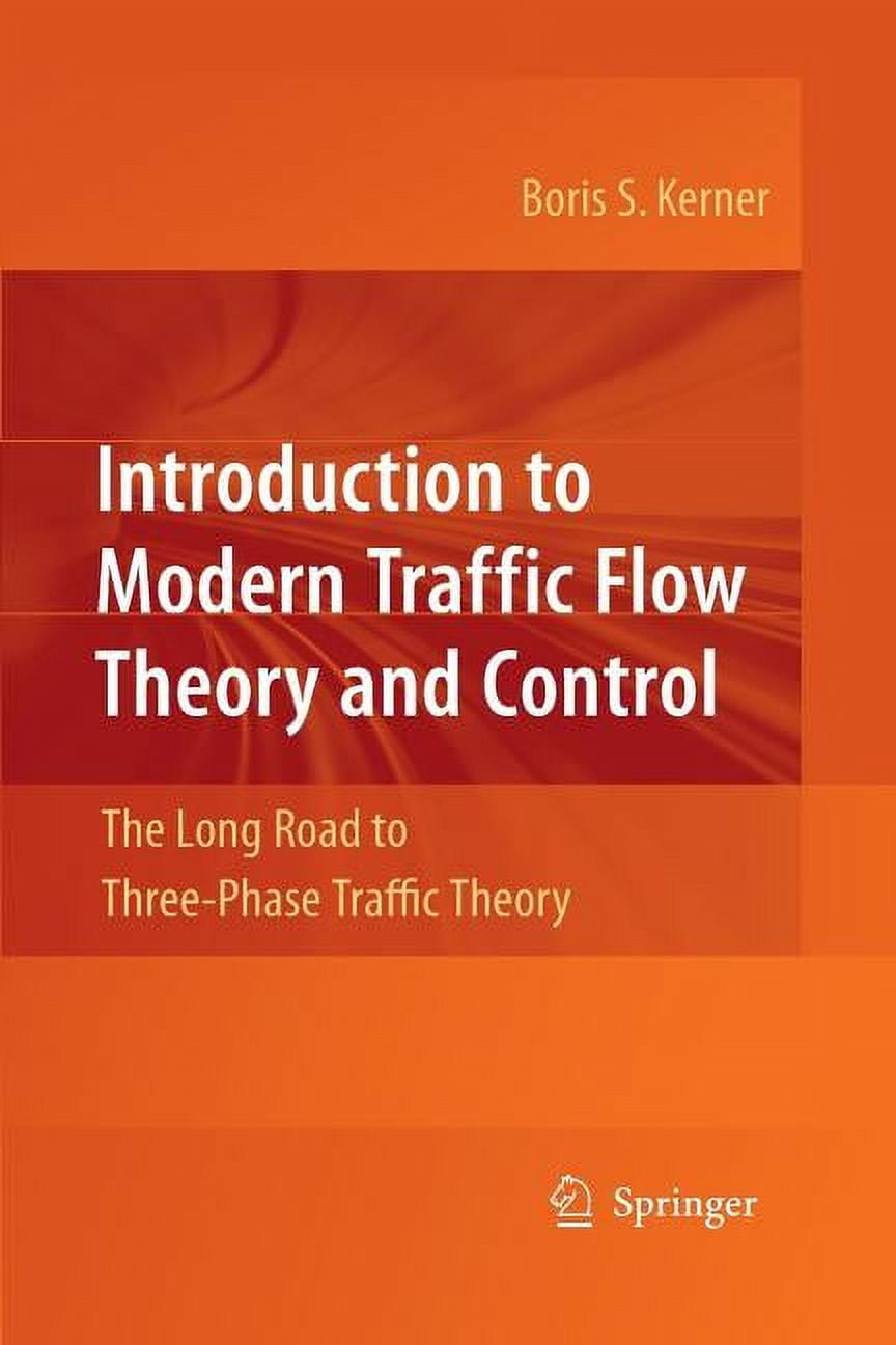 Introduction to Modern Traffic Flow Theory and Control - Walmart.com