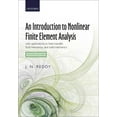 Introduction to Nonlinear Finite Element Analysis : With Applications ...