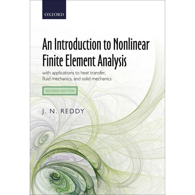 Introduction To Nonlinear Finite Element Analysis With Applications