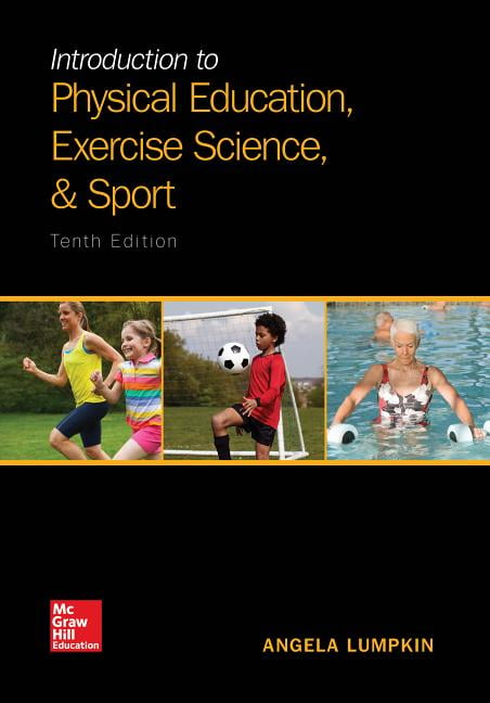 Introduction to Physical Education, Exercise Science, and Sport ...