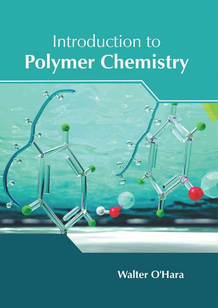 Introduction to Polymer Chemistry (Hardcover) - Walmart.com
