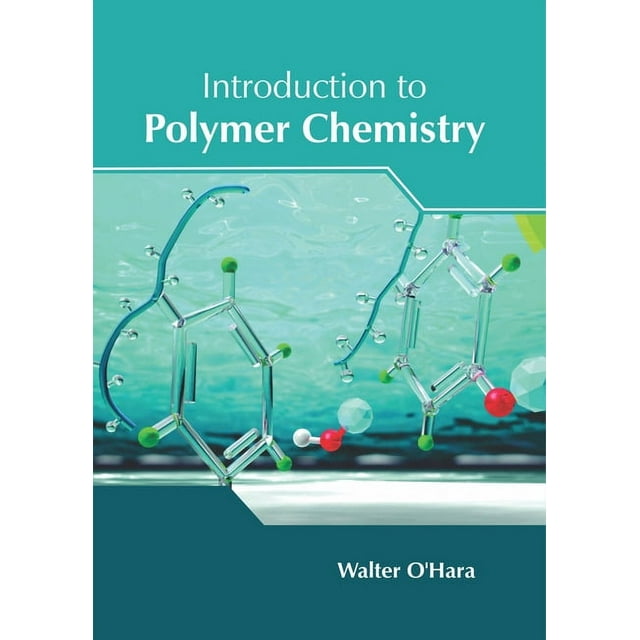 Introduction to Polymer Chemistry (Hardcover) - Walmart.com