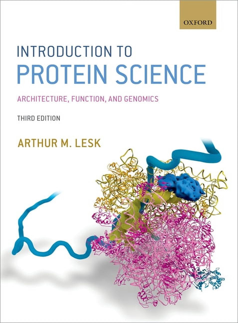 Introduction to Protein Science: Architecture, Function, and Genomics ...