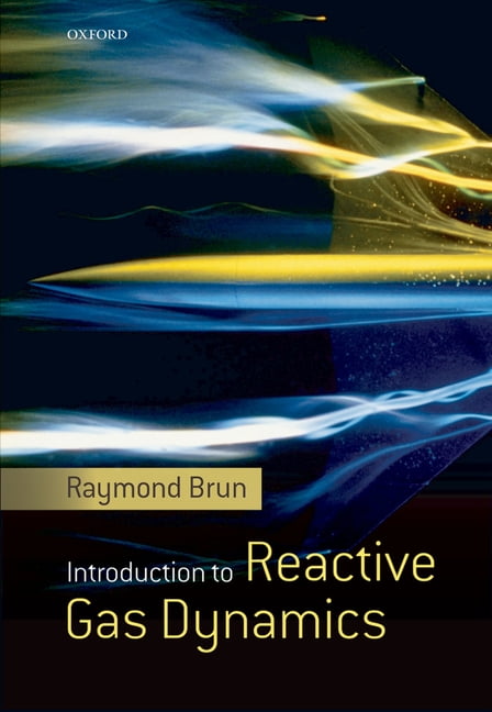 Introduction to Reactive Gas Dynamics (Hardcover) - Walmart.com