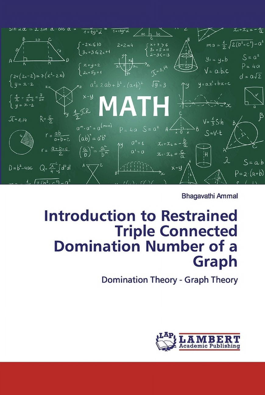 Introduction to Restrained Triple Connected Domination Number of a Graph (Paperback) - Walmart.com