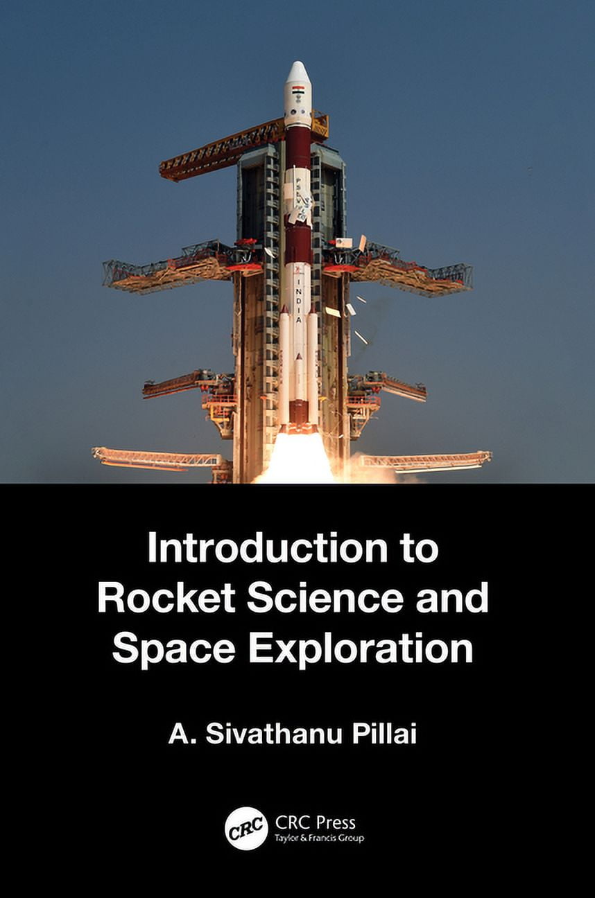 Introduction to Rocket Science and Space Exploration, (Hardcover ...