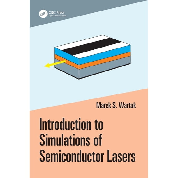 Introduction to Simulations of Semiconductor Lasers, (Paperback ...