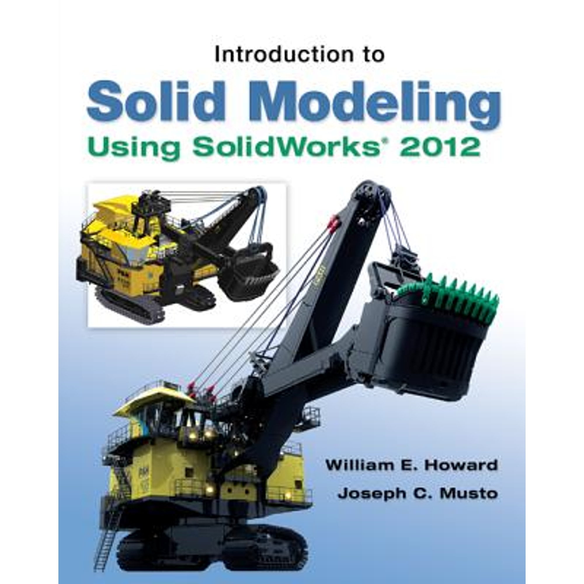Pre-Owned Introduction to Solid Modeling Using Solidworks 2012 (Paperback) 0073375497 ...