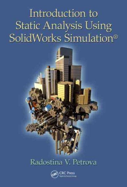 Pre-Owned Introduction to Static Analysis Using SolidWorks Simulation, (Hardcover) - Walmart.com