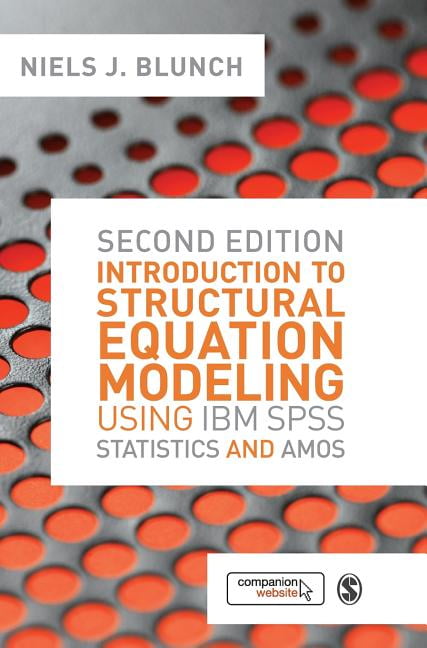 Introduction To Structural Equation Modeling Using Ibm Spss Statistics