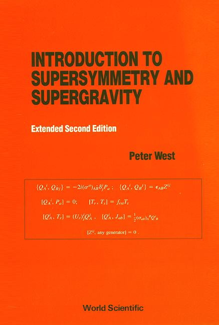 Introduction to Supersymmetry and Supergravity (Revised and Extended ...