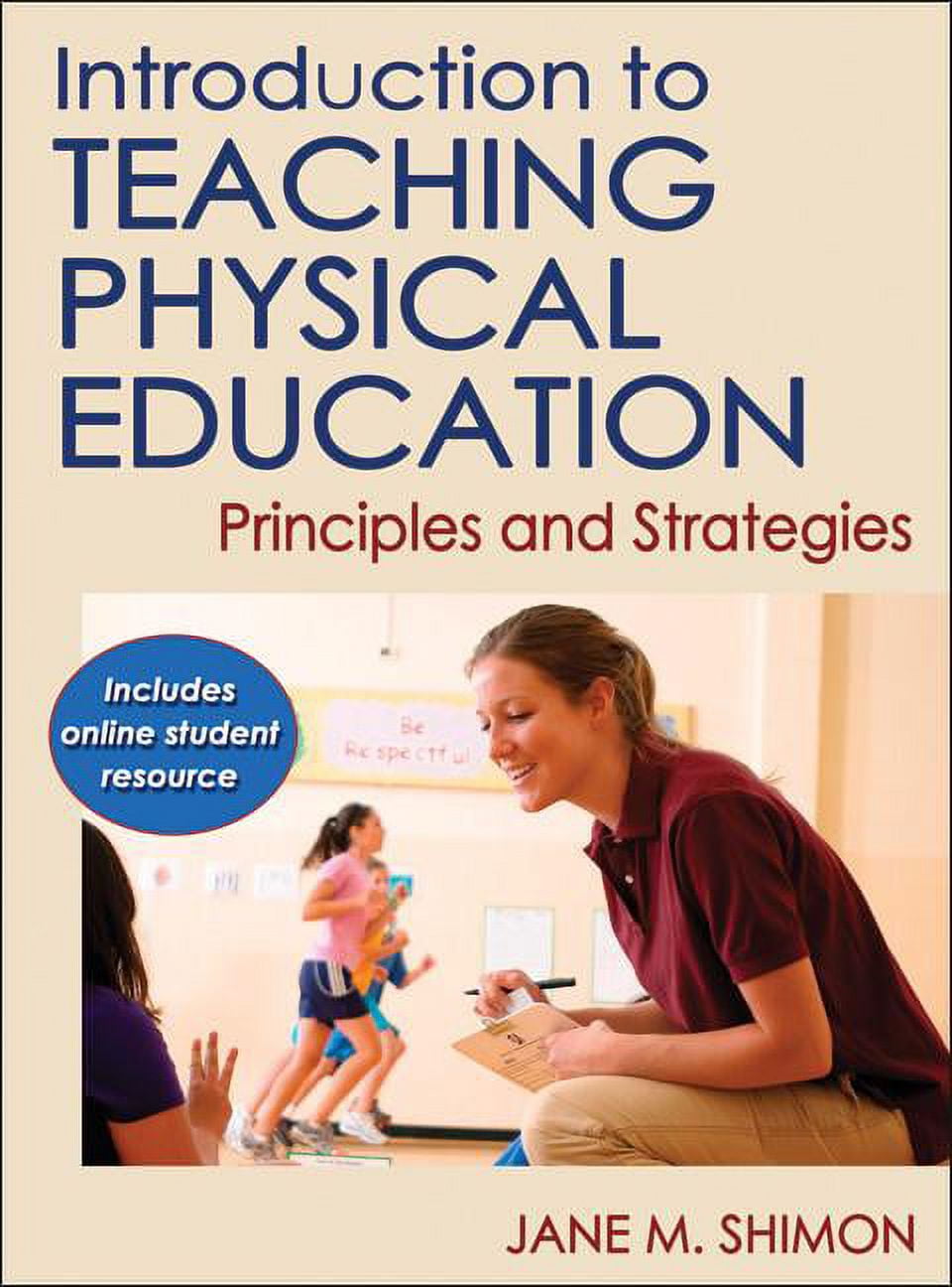 Introduction to Teaching Physical Education: Principles and Strategies ...