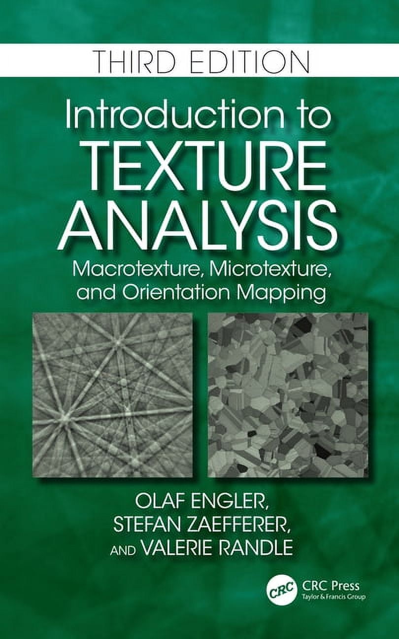 Introduction to Texture Analysis: Macrotexture, Microtexture, and Orientation Mapping ...