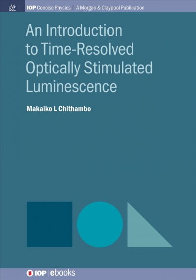 Pre-Owned Introduction to Time-Resolved Optically Stimulated ...