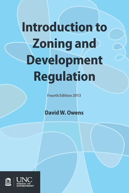 Introduction to Zoning and Development Regulation (Edition 4 ...