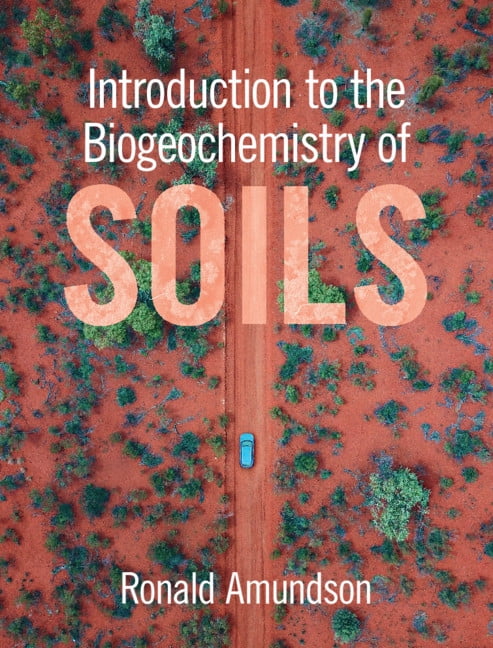 Introduction to the Biogeochemistry of Soils, (Hardcover) - Walmart ...