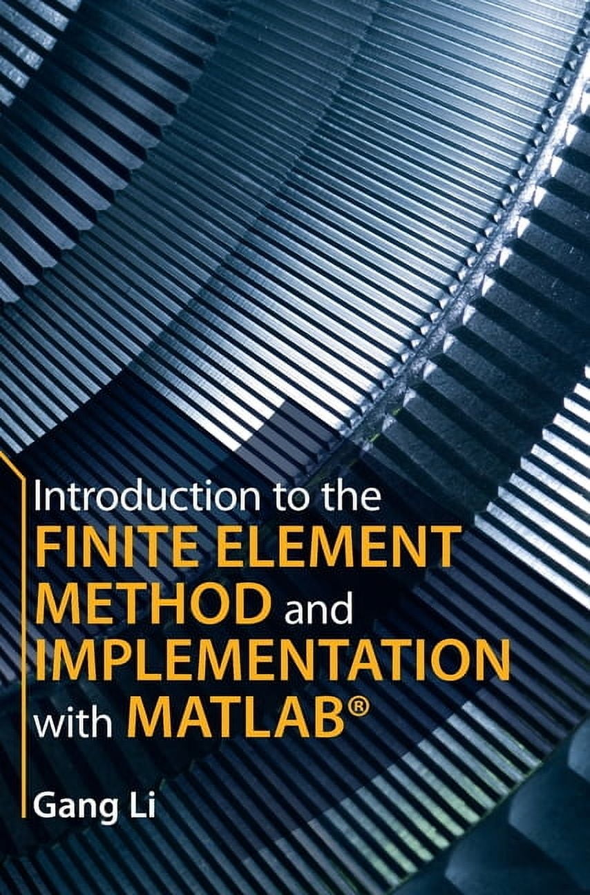 Introduction To The Finite Element Method And Implementation With