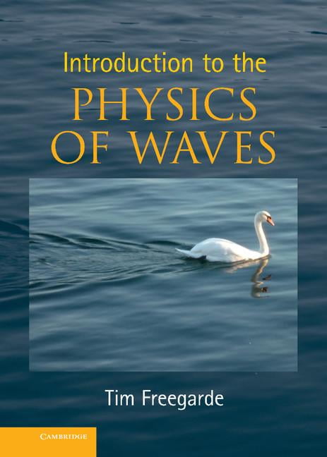 Introduction to the Physics of Waves, (Hardcover) - Walmart.com