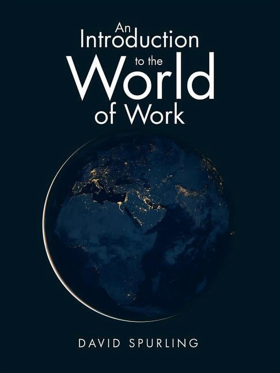 An Introduction to the World of Work (Paperback) - Walmart.com