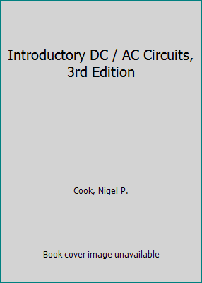 Pre-Owned Introductory DC / AC Circuits, 3rd Edition (Hardcover ...