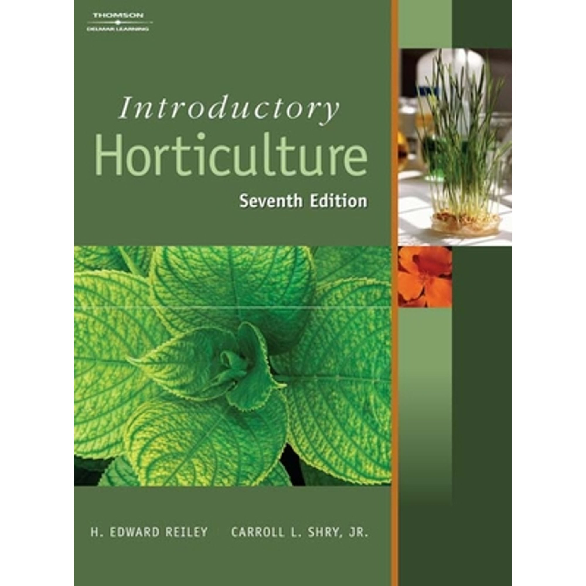 Introductory Horticulture (Hardcover) by H Edward Reiley, Carroll Shry ...