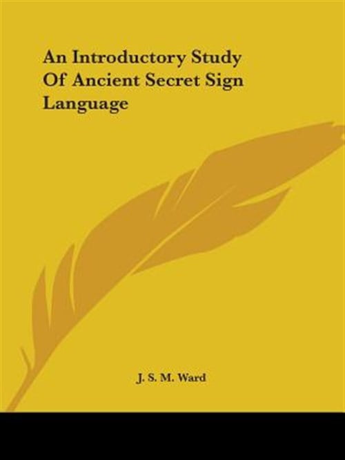 Pre-Owned Introductory Study of Ancient Secret Sign Language - Walmart.com