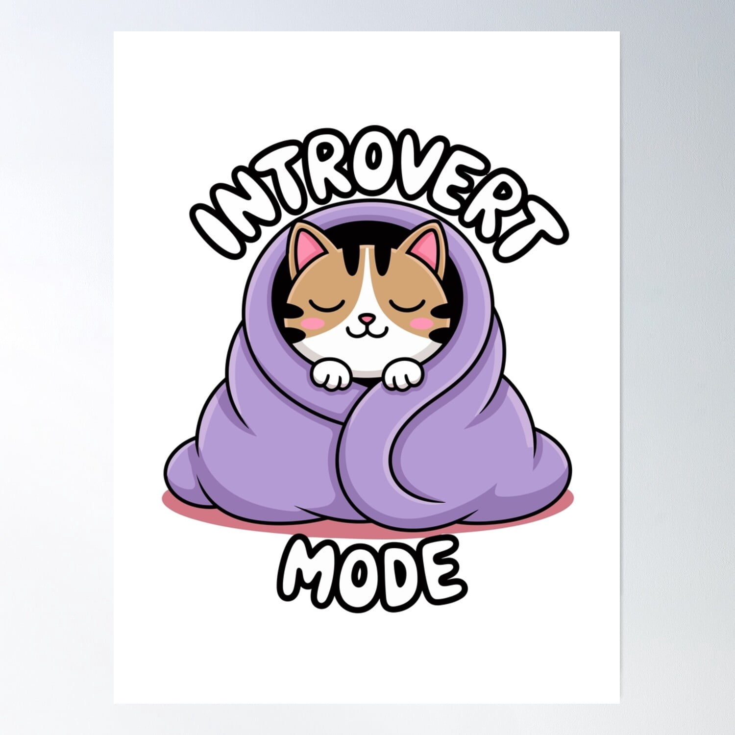Introvert Mode – Cute Cat Wrapped In Blanket Poster Wall Art, Modern ...