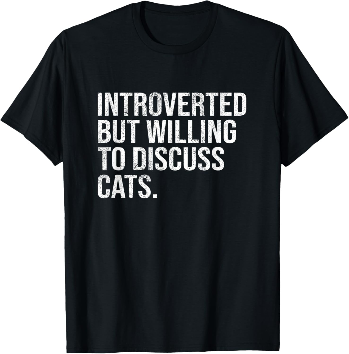 Introverted But Willing To Discuss Cats Introverts Funny Creative ...