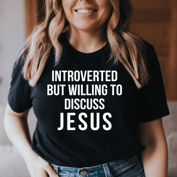 Introverted But Willing To Discuss Jesus Tee Black Heather S Peachy ...